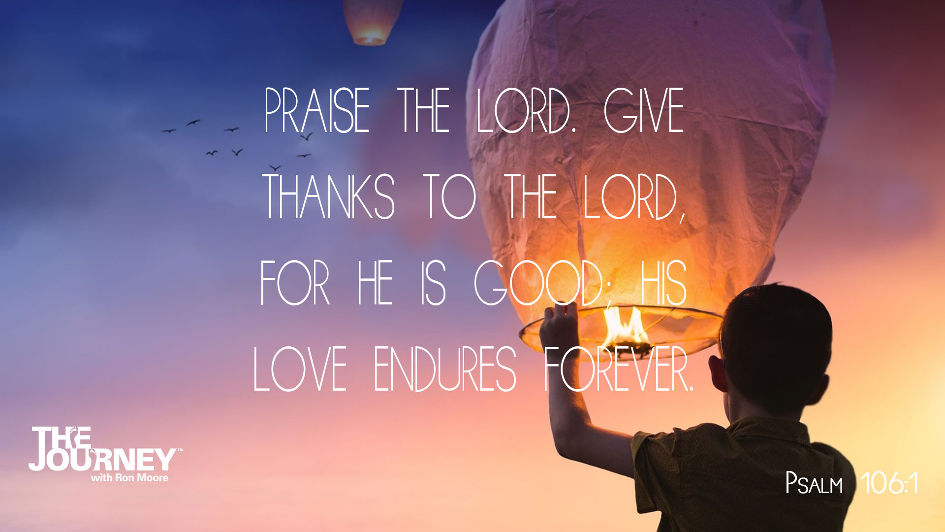 His Love Endures Forever - The Journey with Ron Moore