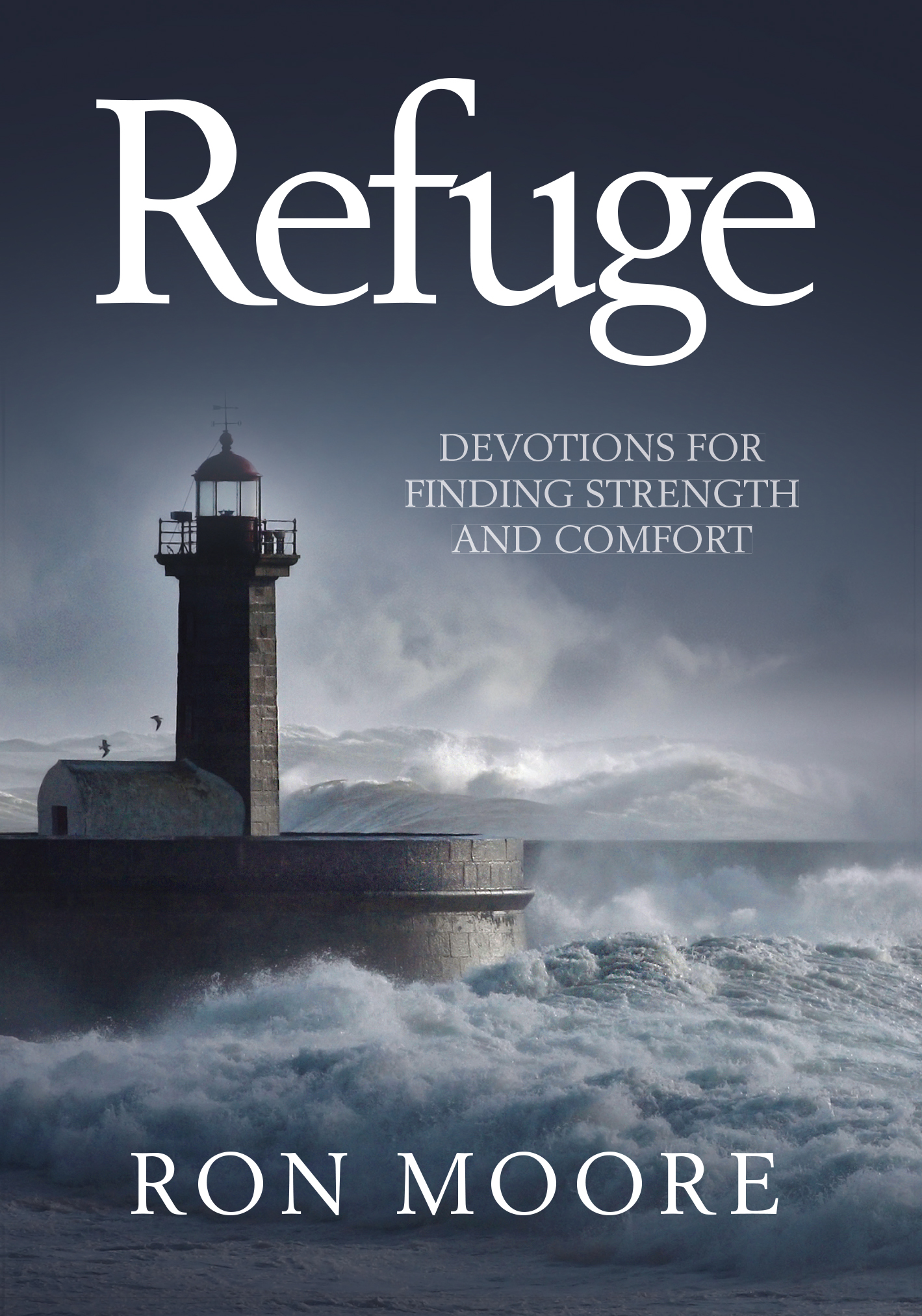 Encouragement in Hard Times - Part 8 - The Journey with Ron Moore