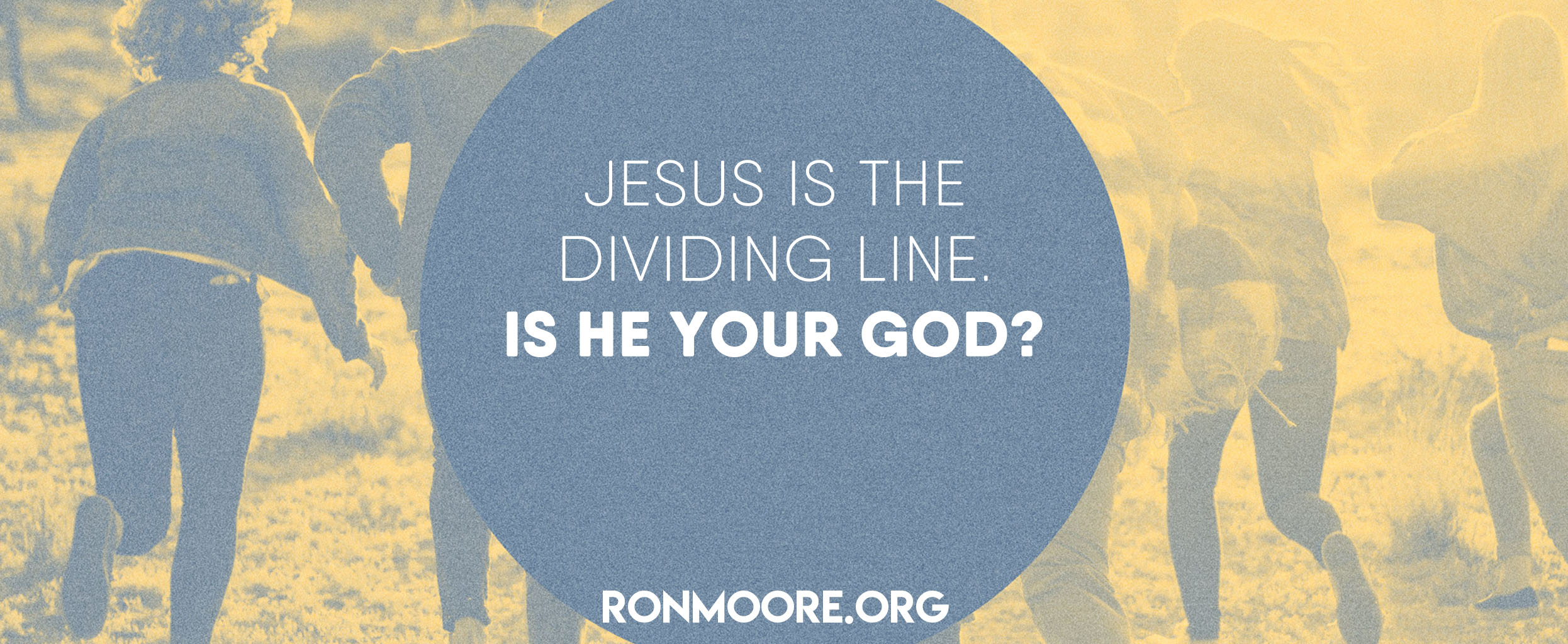 The Dividing Line - The Journey with Ron Moore