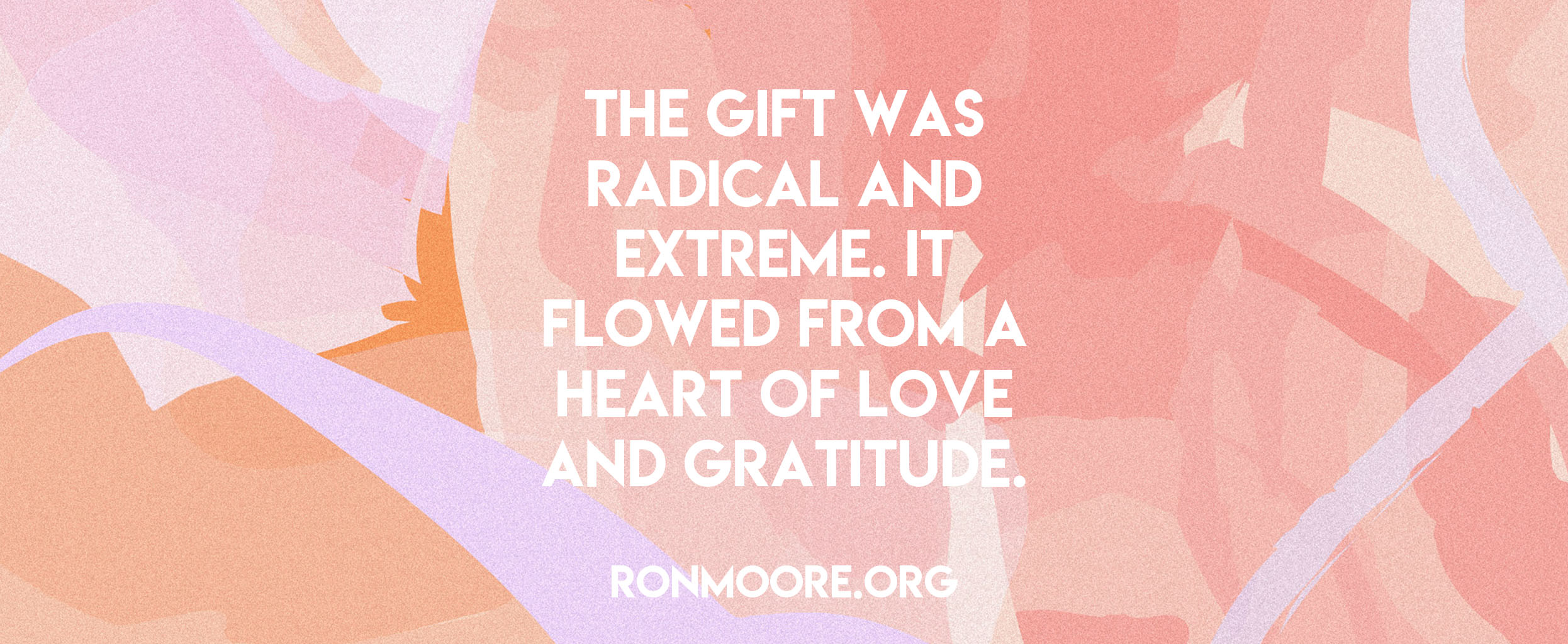Radical Worship - The Journey with Ron Moore