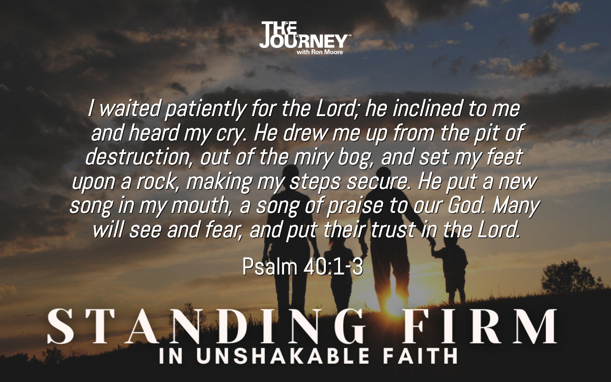 Standing Firm in Unshakable Faith: The Pits of Patience - The Journey ...
