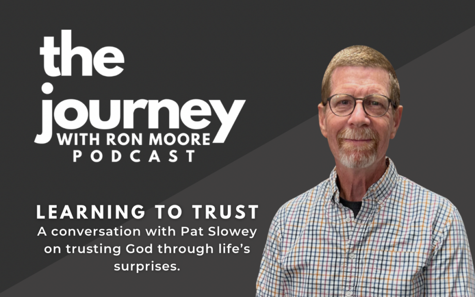 Episode 17 Learning to Trust - The Journey with Ron Moore