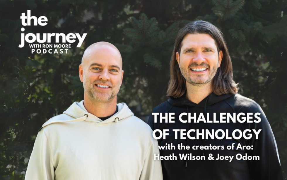 Episode 25 The Challenges of Technology - The Journey with Ron Moore