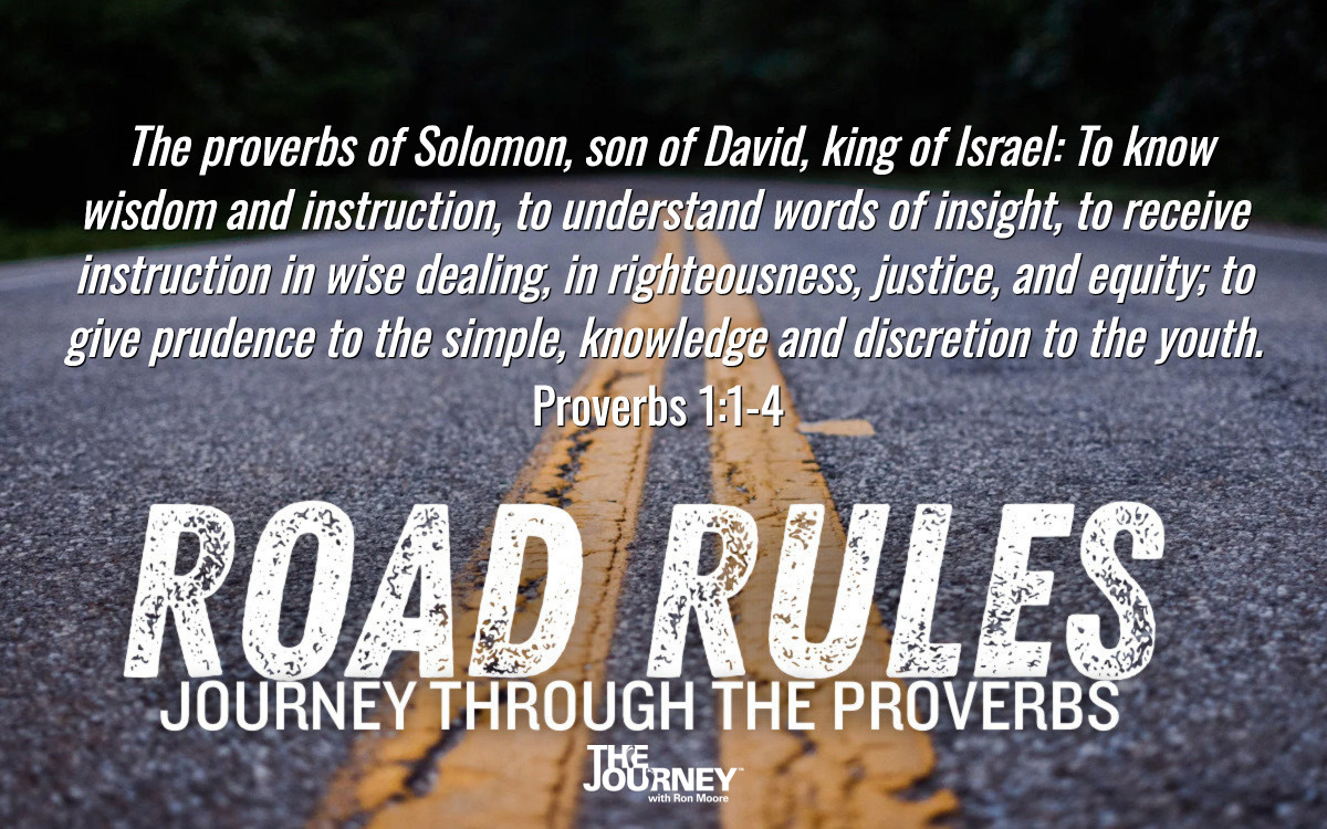Road Rules: The Proverbs - The Journey with Ron Moore