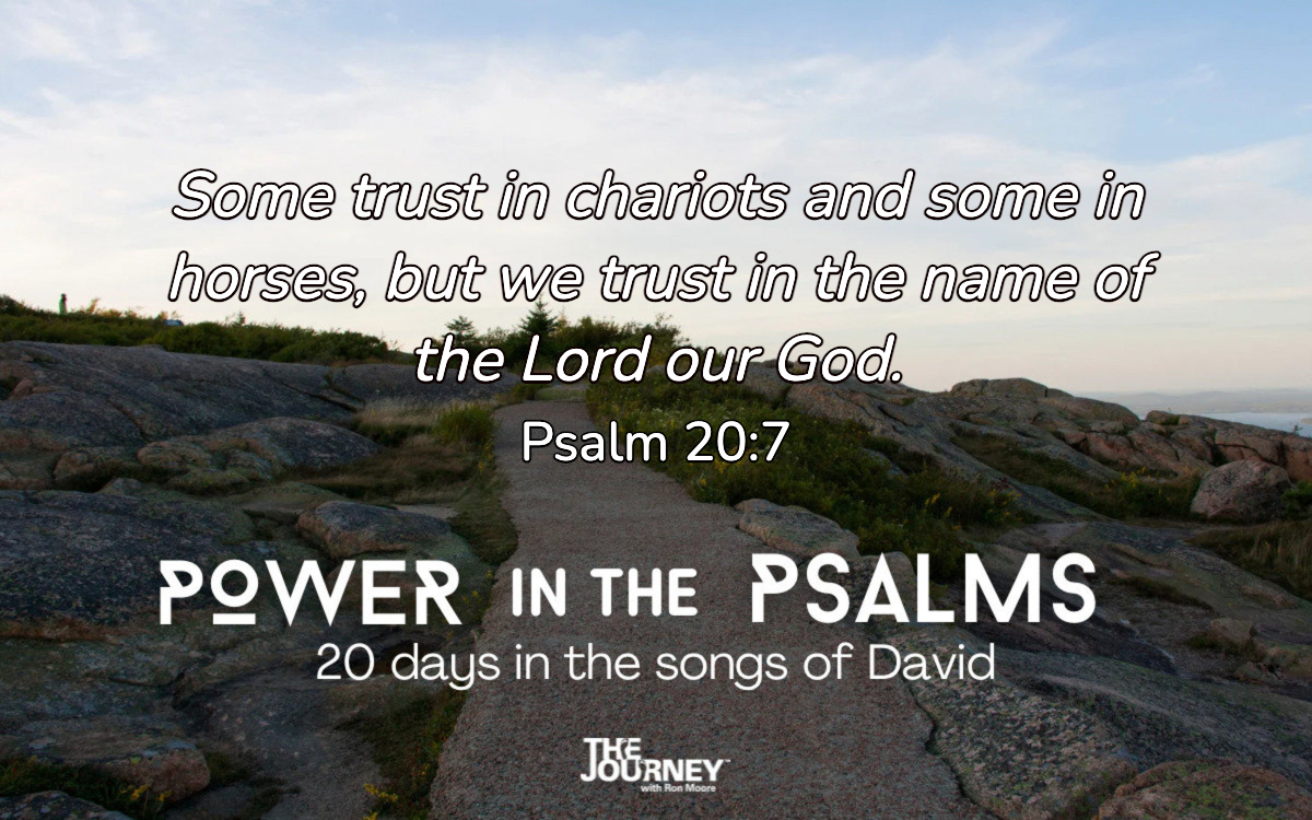 Power in the Psalms: Trust - The Journey with Ron Moore