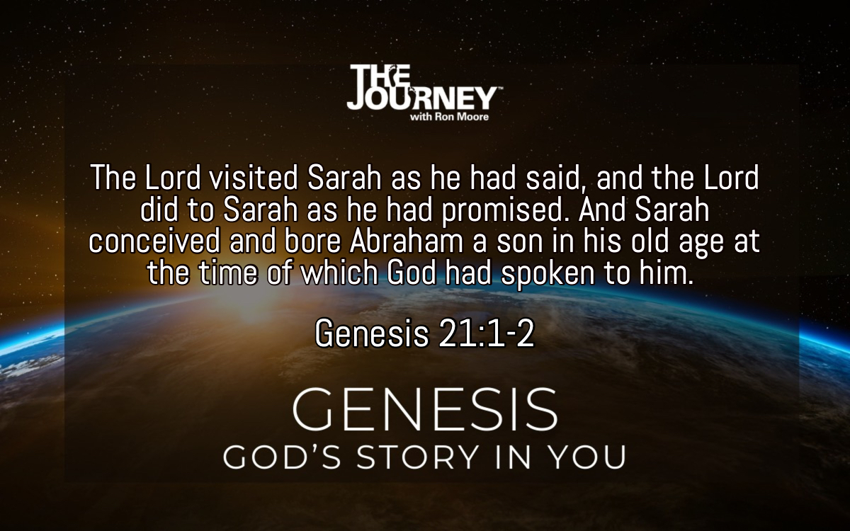 Genesis: God's Story in You - The Son of Promise - The Journey with Ron ...