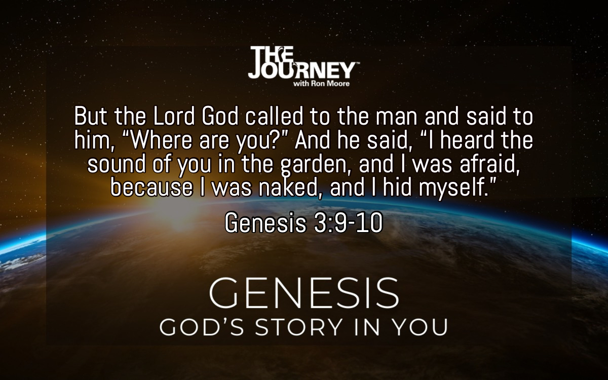 Genesis: God's Story in You - The Fall (Part 2) - The Journey with Ron ...